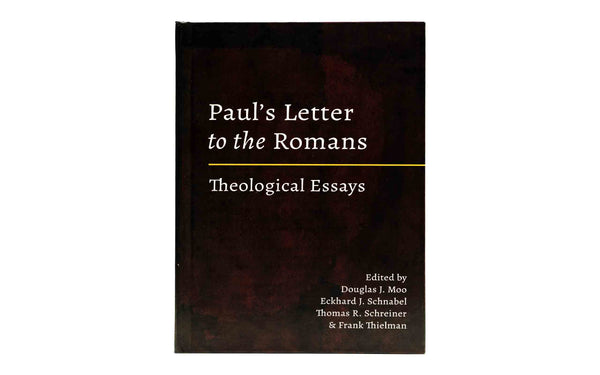 Paul's Letter to the Romans: Theological Essays – BibleStore