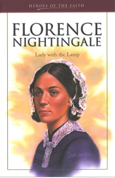 Florence Nightingale: Lady with the Lamp – BibleStore