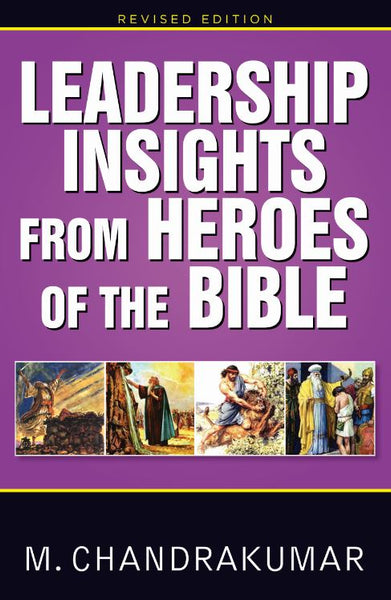 Leadership Insights from Heroes of the Bible (Revised Edition) – BibleStore