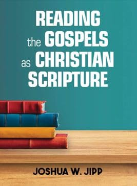 Reading the Gospels as Christian Scripture – BibleStore