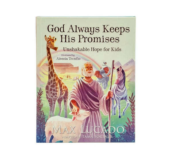 God Always Keeps His Promises: Unshakable Hope for Kids – BibleStore