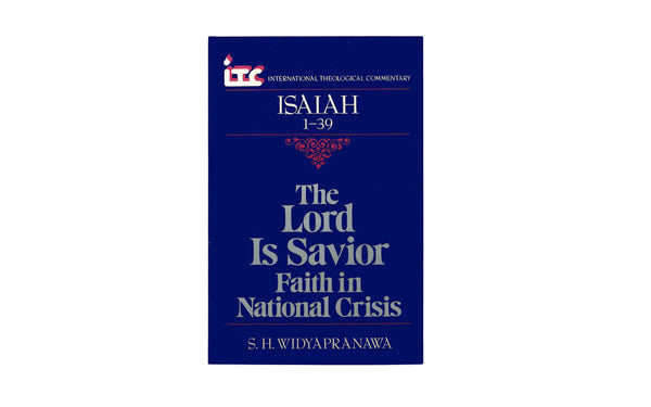 The Lord is the Savior Faith: Isaiah 1-39 – BibleStore