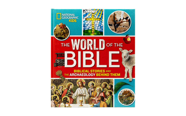 The World of the Bible: Biblical Stories and the Archaeology behind Th ...