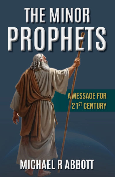 The Minor Prophets: A Message for 21st Century – BibleStore