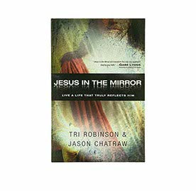 Jesus in the Mirror: Live a Life That Truly Reflects Him – BibleStore