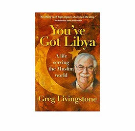 You've Got Libya: A Life Serving in the Muslim World – BibleStore