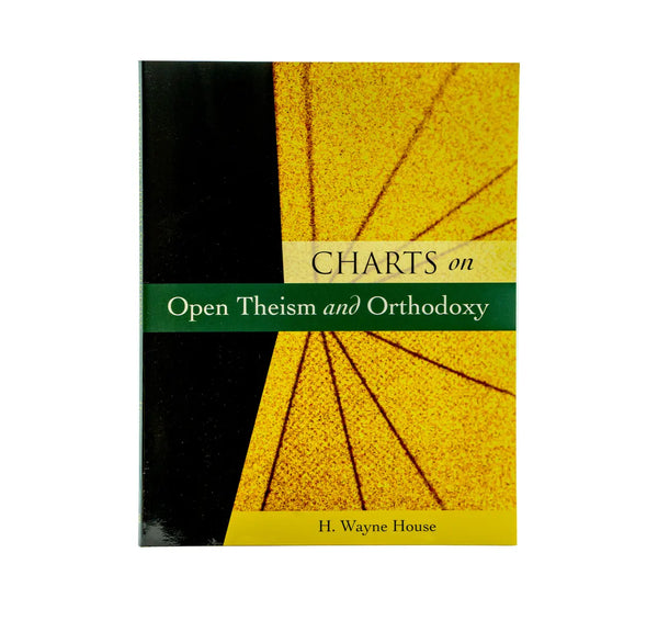 CHARTS ON OPEN THEISM AND ORTHODOXY – BibleStore