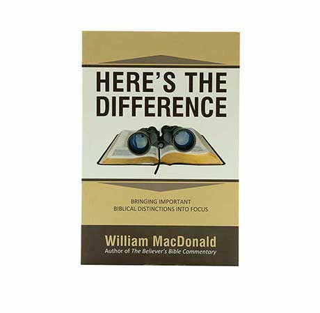Here's the Difference: Bringing Important Biblical Distinctions into F ...