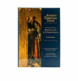 Commentaries on Romans and 1-2 Corinthians (Ancient Christian Texts ...