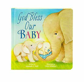 God Bless Our Baby (A God Bless Book) – BibleStore