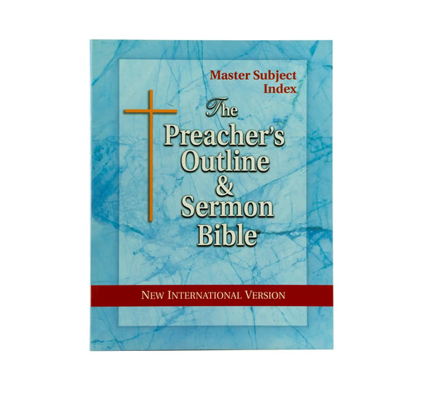 The Preacher's Outline & Sermon Bible: Master Subject Index – BibleStore