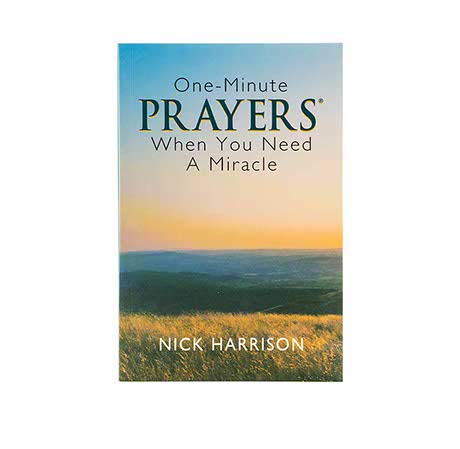 One - Minute Prayers when you need a Miracle – BibleStore