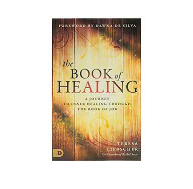 The Book of Healing: A Journey to Inner Healing Through the Book of Jo ...