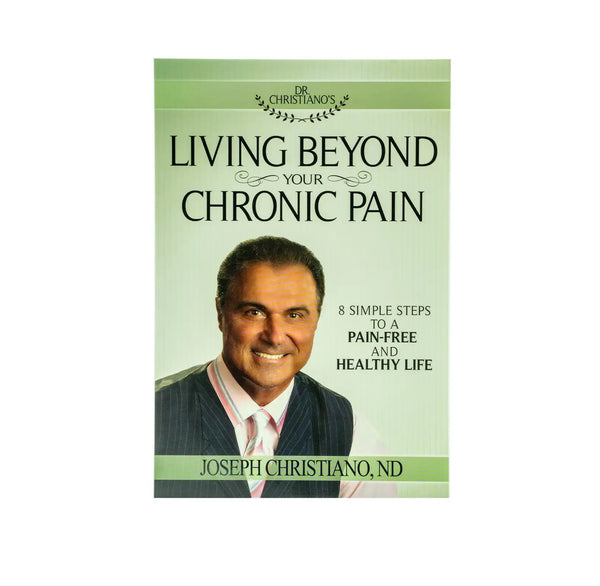 Living Beyond Your Chronic Pain: 8 Simple Steps to a Pain-Free and Hea ...