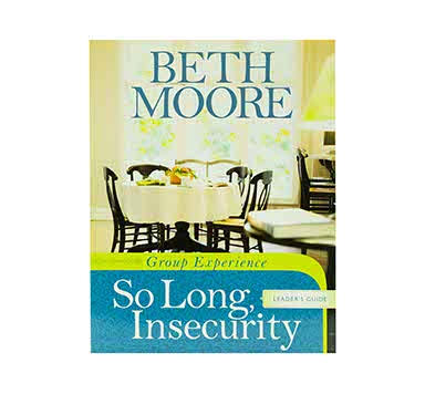 So Long, Insecurity Group Experience Leader's Guide – BibleStore