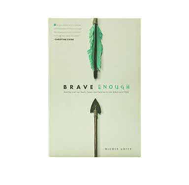 Brave Enough: Getting Over Our Fears, Flaws, and Failures to Live Bold ...